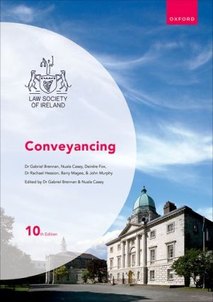 Conveyancing - 10th Edition – Legal & General / Legalbooks.ie